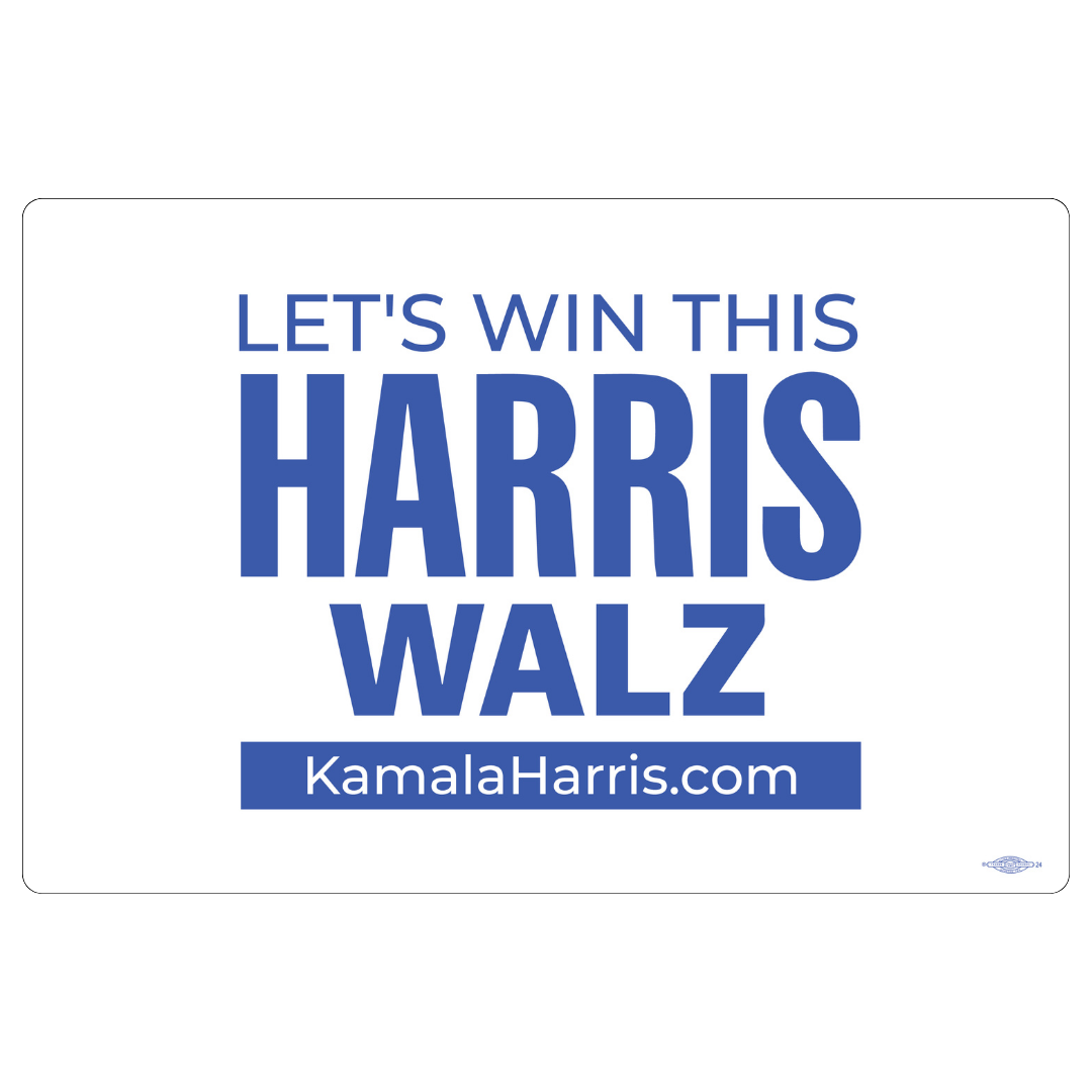 Harris Walz – Yard Sign #4 – VoterBiz Signs